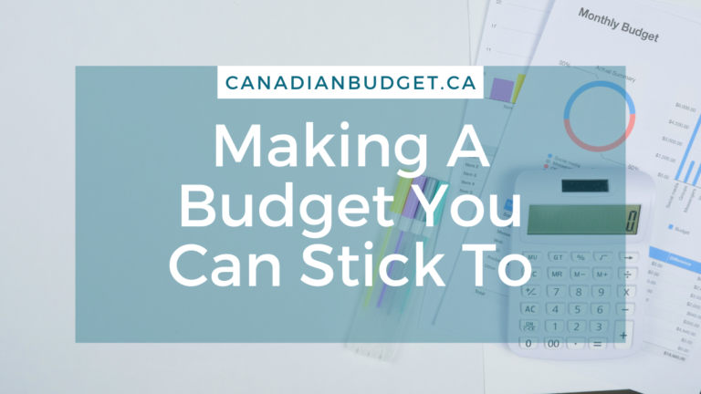 Making A Budget You Can Actually Stick To