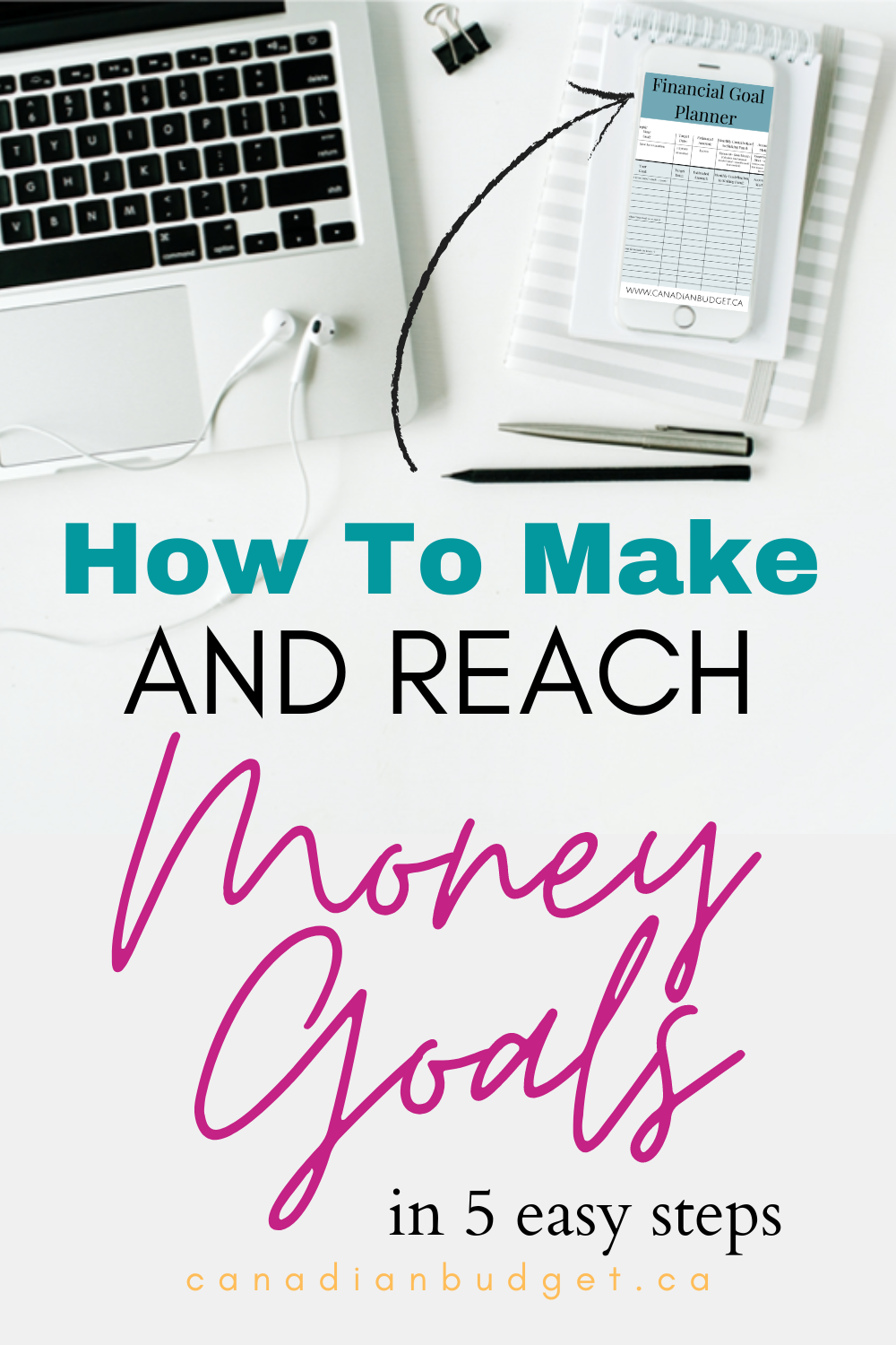 Make And Reach Your Money Goals - Canadian Budget