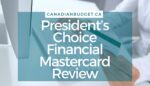 Presidents Choice Financial Mastercard: Review